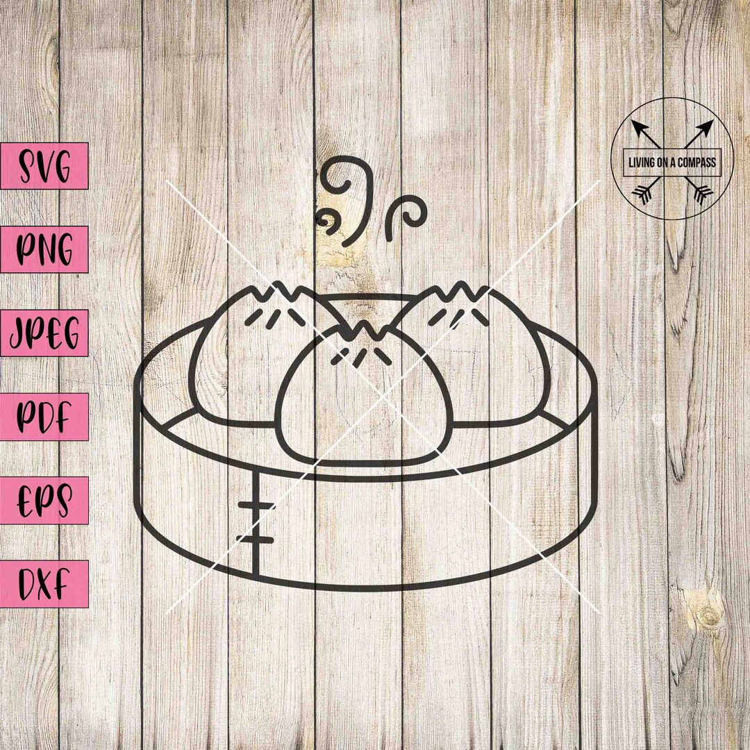 Dim Sum Svg, Dim Sum Sticker, Dumpling Art, Dumpling Sticker, Food Svg ...