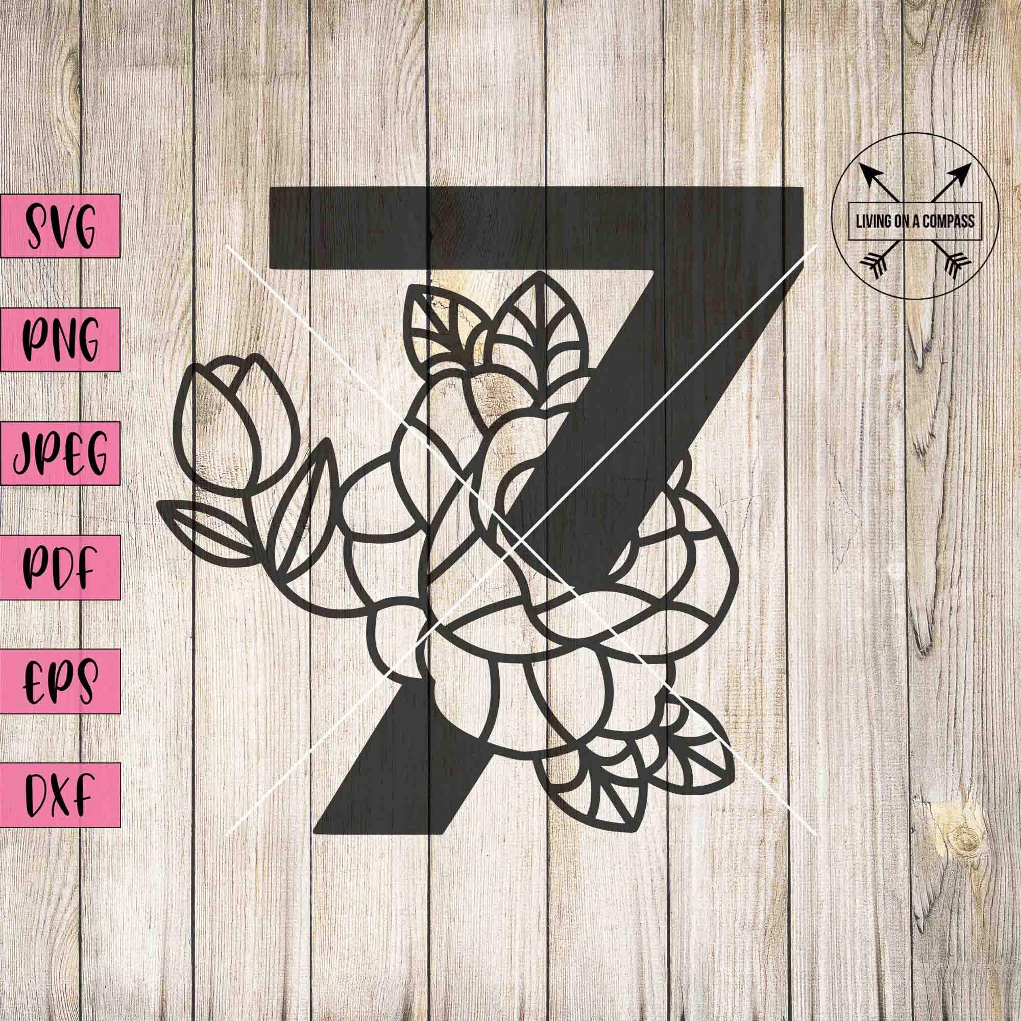Flora Number 7 Svg, Address Number Sign, 7th Birthday Shirt, 7th ...