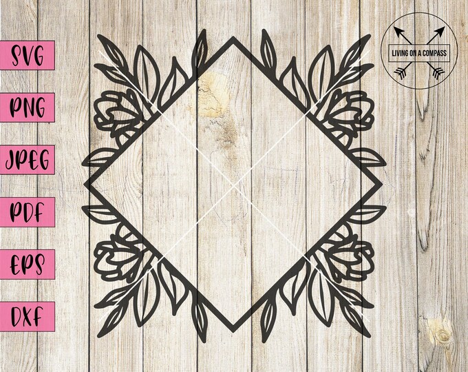 Floral Frame SVG, Floral Frame Cut File, Diamond Flower Frame, Floral ...