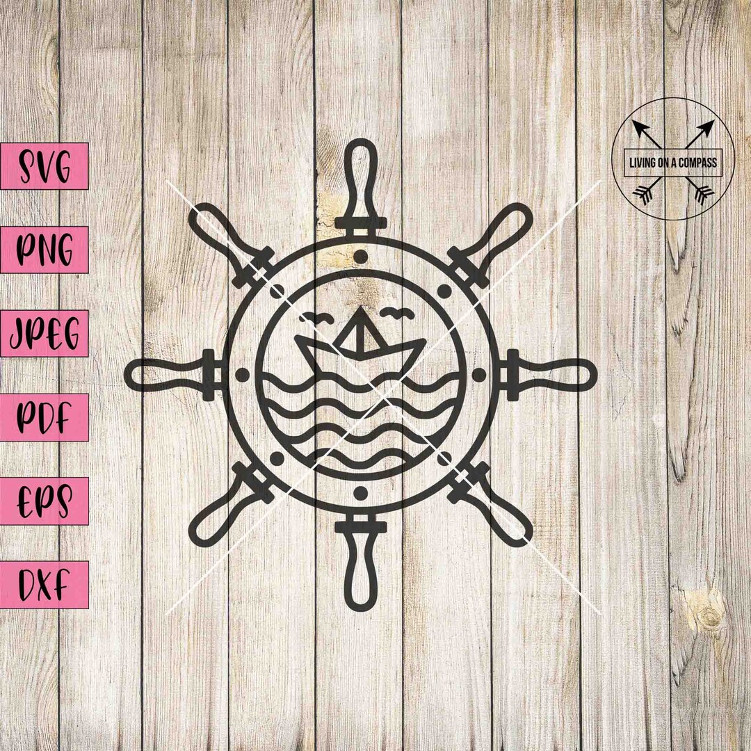 Ship Wheel Svg, Paper Boat Svg, Sailboat Svg, Sailboat Print, Sail Boat ...