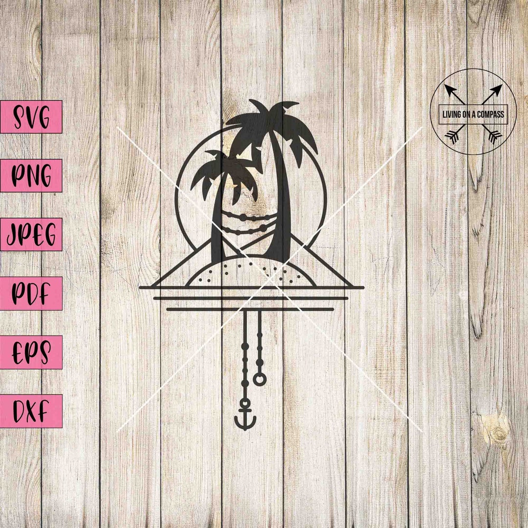 Island Svg, Island Cut File, Beach Svg, Beach Signs, Beach Clipart ...