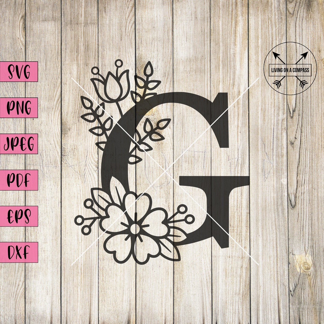 Floral Letter G Svg, Letter Svg, Floral Alphabet Clipart, Alphabet ...