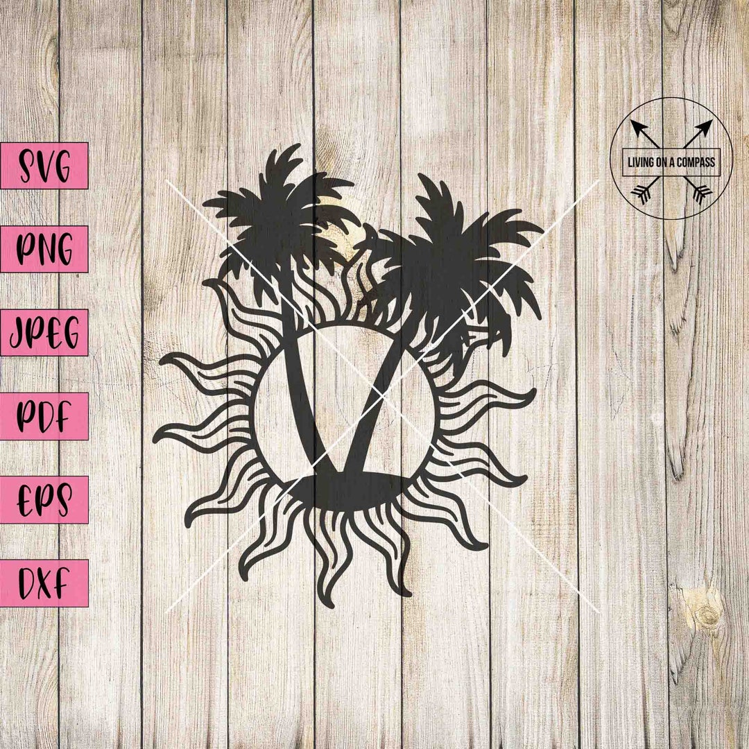 Palm Tree Svg, Beach Svg, Summer Svg, Tropical Svg, Tropical Clipart ...