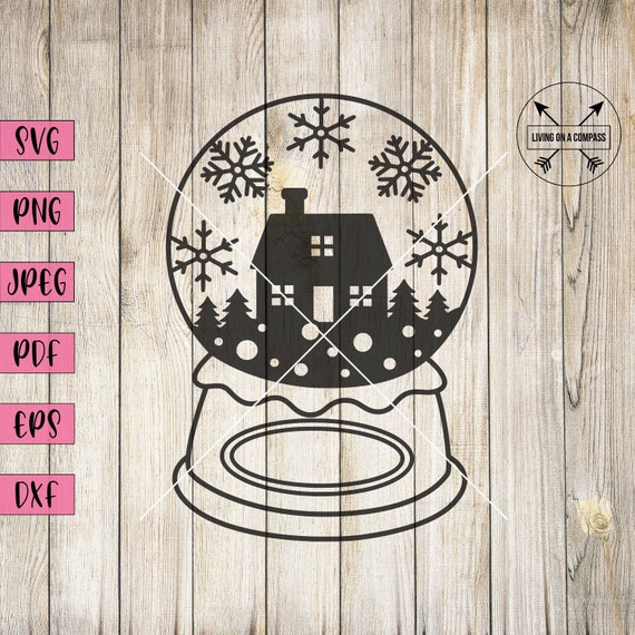 Snow Globe Svg Let It Snow Snowman Svg Snowflake Svg - Etsy