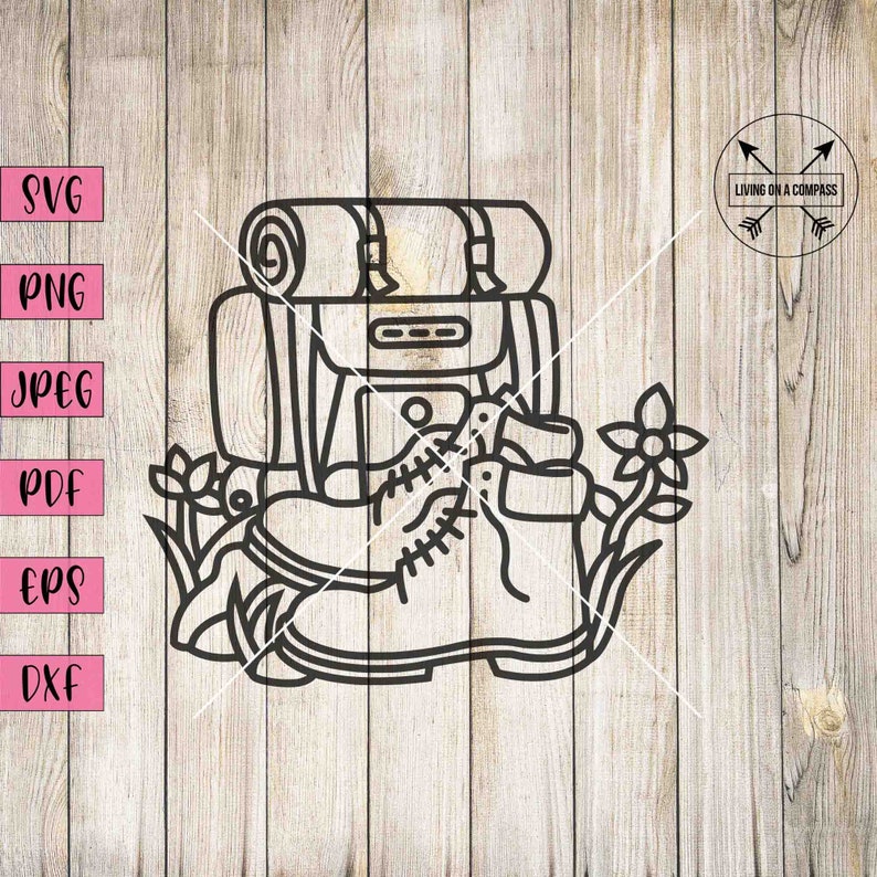 Backpack Svg, Hiking Boots Svg, Hiker Art, Hiker Decal, Rucksack Svg ...