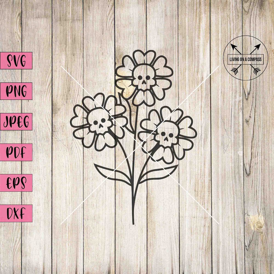 Skull Flowers Svg, Skull and Flowers, Deadly Flowers, Gothic Svg, Goth ...