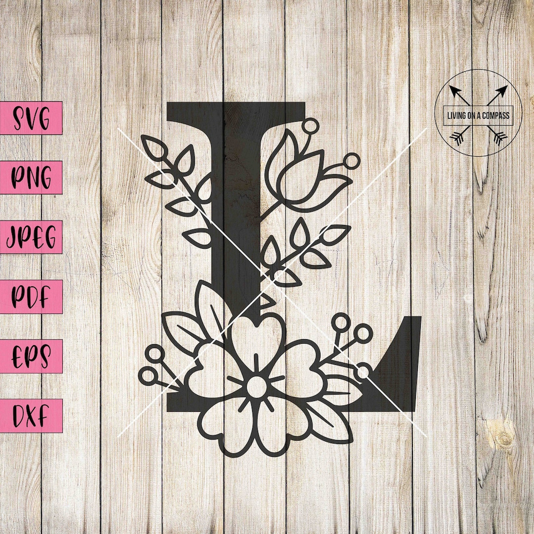 Floral Letter L Svg, Floral Alphabet Svg, Floral Letters, Floral ...