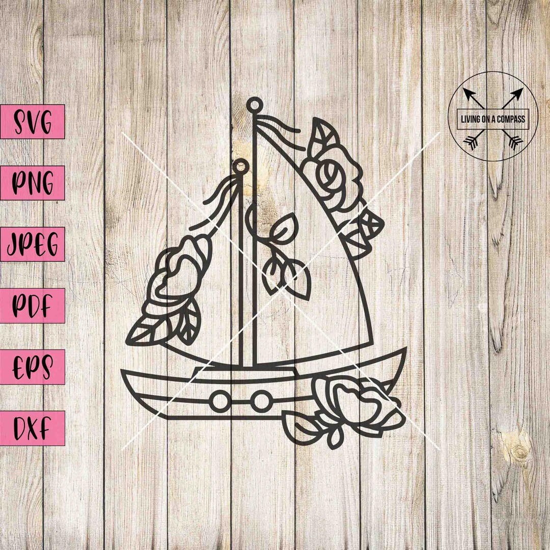 Sailboat Svg, Floral Sailboat, Boat Decal Boat Decals, Nautical Svg ...