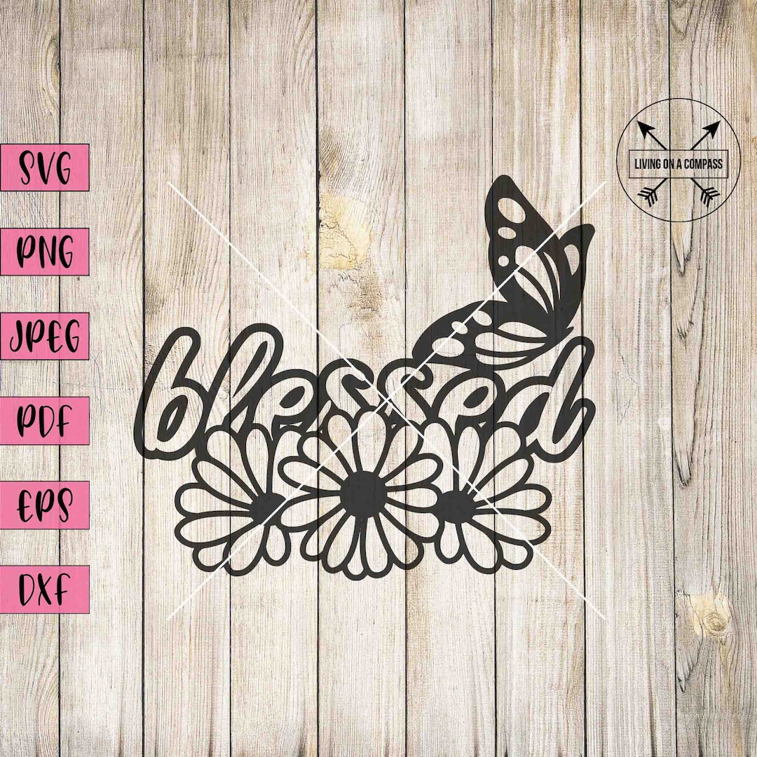 Blessed Svg, Butterfly Png, Butterfly Png, Butterfly Clipart, Blessed ...