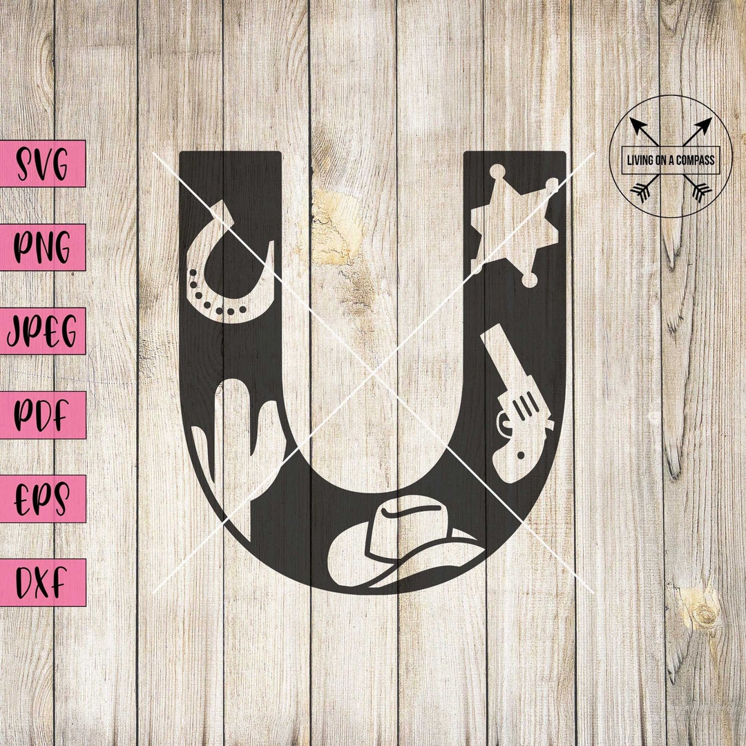 Cowboy Letter U Svg, Vintage Western Decor, Letter Stencils, Alphabet ...