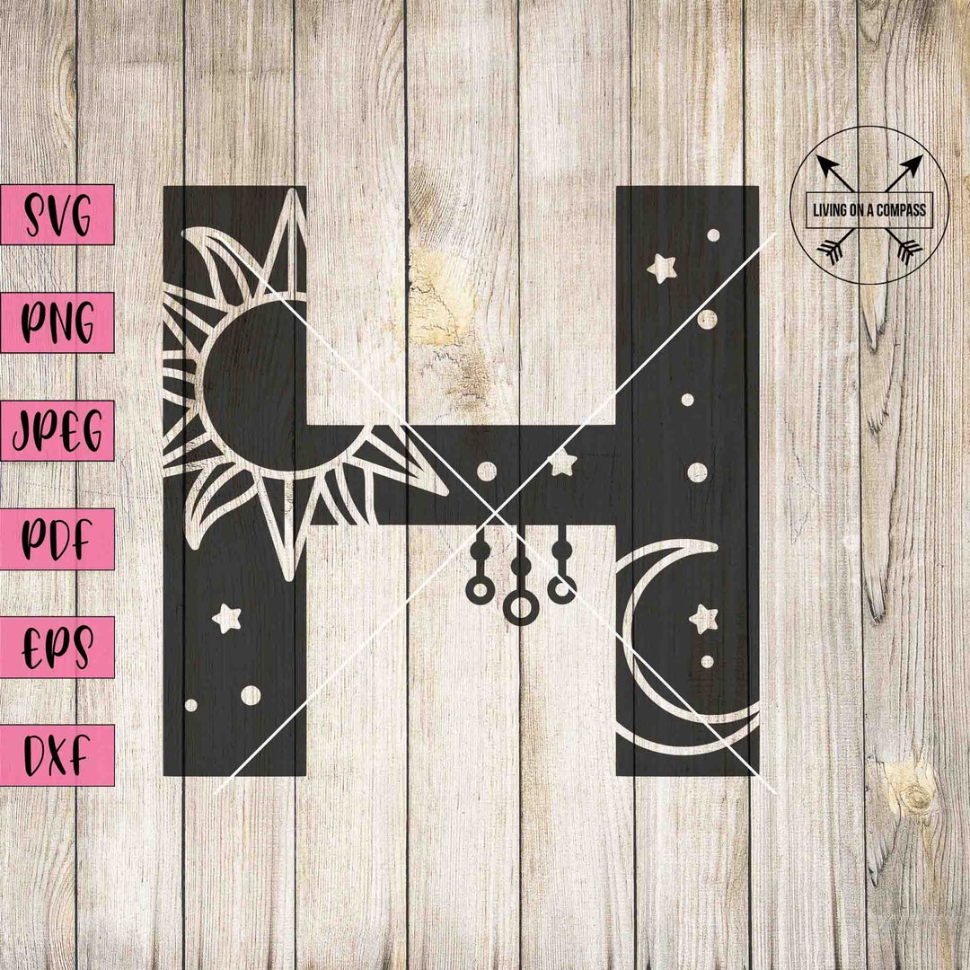 Sun and Moon Letter H Svg, Letter H Png, Letter H Cake Topper, Letter H ...