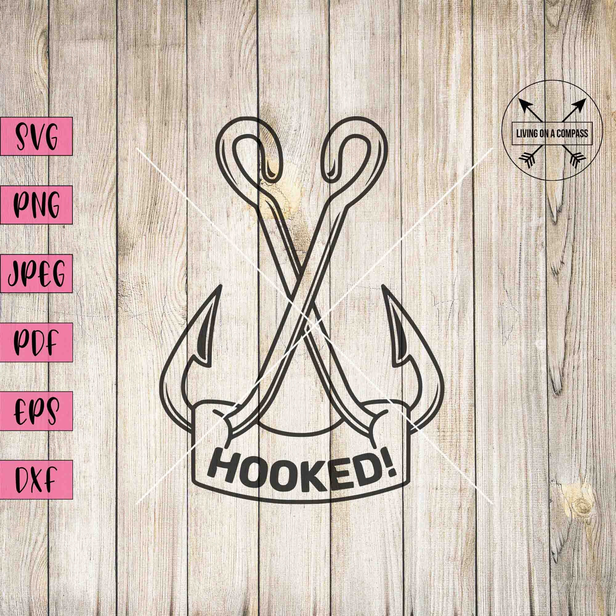 Fish Hook Svg Hooked on Svg Fishing Hook Svg Fisherman Svg - Etsy
