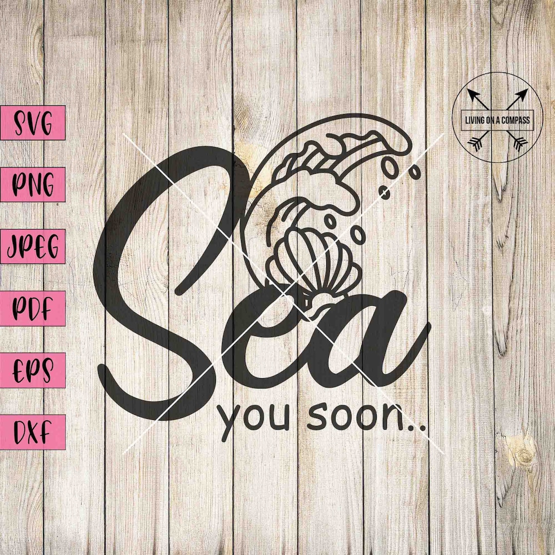 Sea You Soon Svg, Word Art, Waves Png, Waves Clipart, Beach Word Art ...