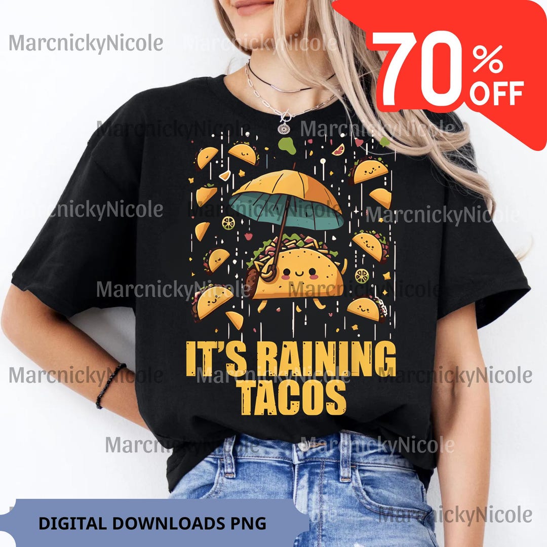It's Raining Tacos Shirt Taco Lover Png, Unisex Shirt Designs, Funny ...