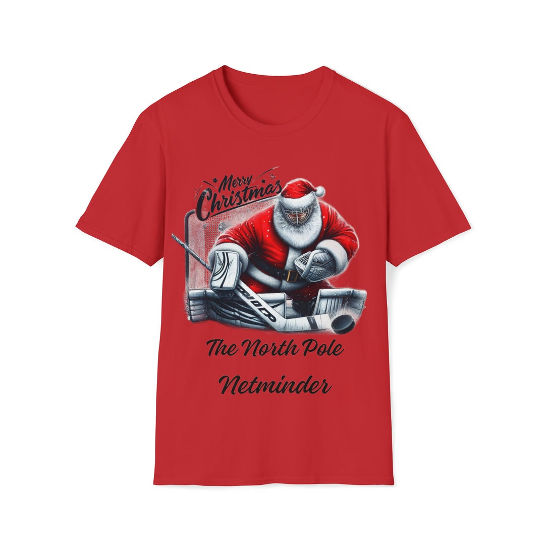 Santa Goalie Netminder Merry Christmas HOCKEY Men's or Women's T-shirt ...