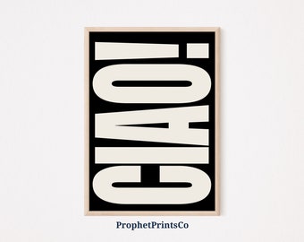 Ciao Quote Type Art Bauhaus Poster Ciao Print Black and White Ciao ...