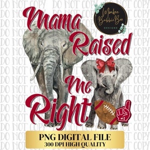Mama Raised Me Right PNG Cute Football PNG Game Day PNG - Etsy