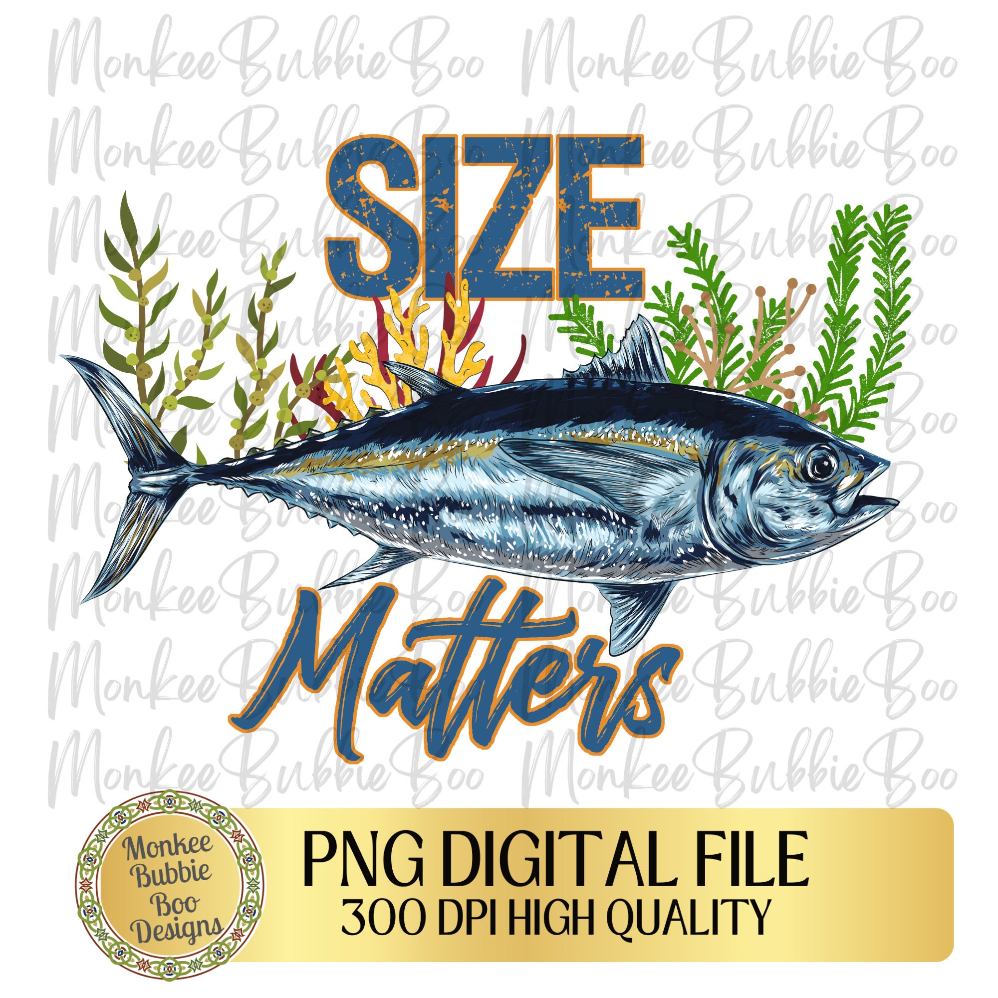 Size Matters PNG, Fishing Png, Tuna Png, Fishing Shirt Design ...