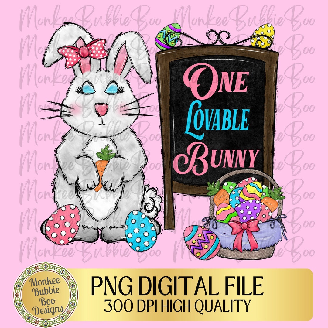 One Lovable Bunny PNG Hop Png Easter Png Easter Bunny - Etsy