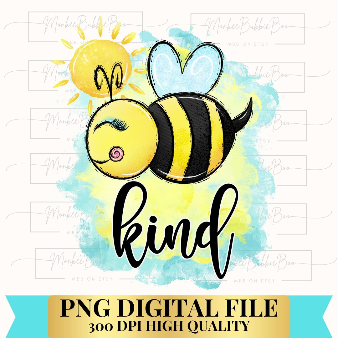 Bee Kind PNG, Inspirational Quotes Png, Kindness Sublimation, Christian ...