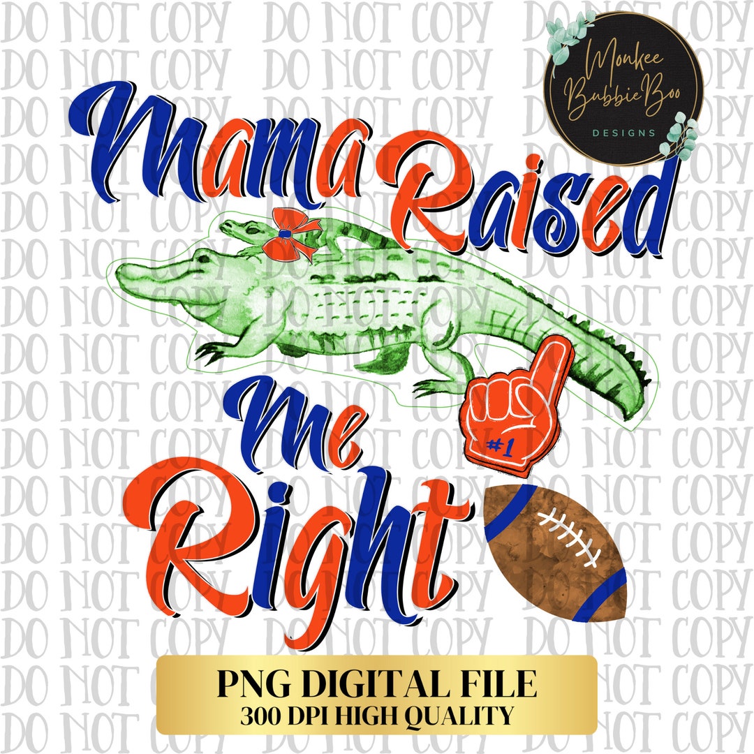 Mama Raised Me Right PNG, Cute Football PNG, Game Day PNG, Football ...