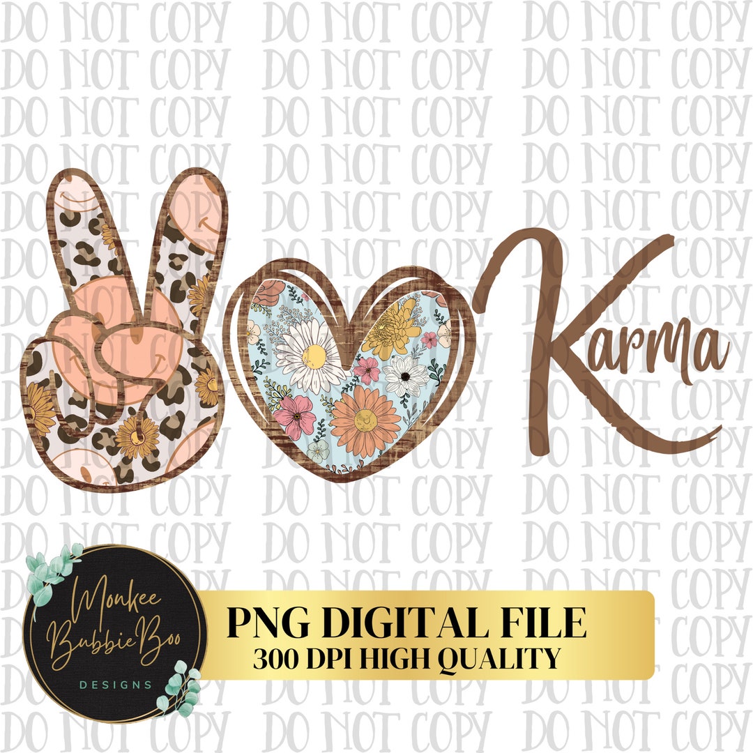 Peace Love Karma, Karma PNG, Sassy Png, Funny Retro Pngs, Karma Png ...