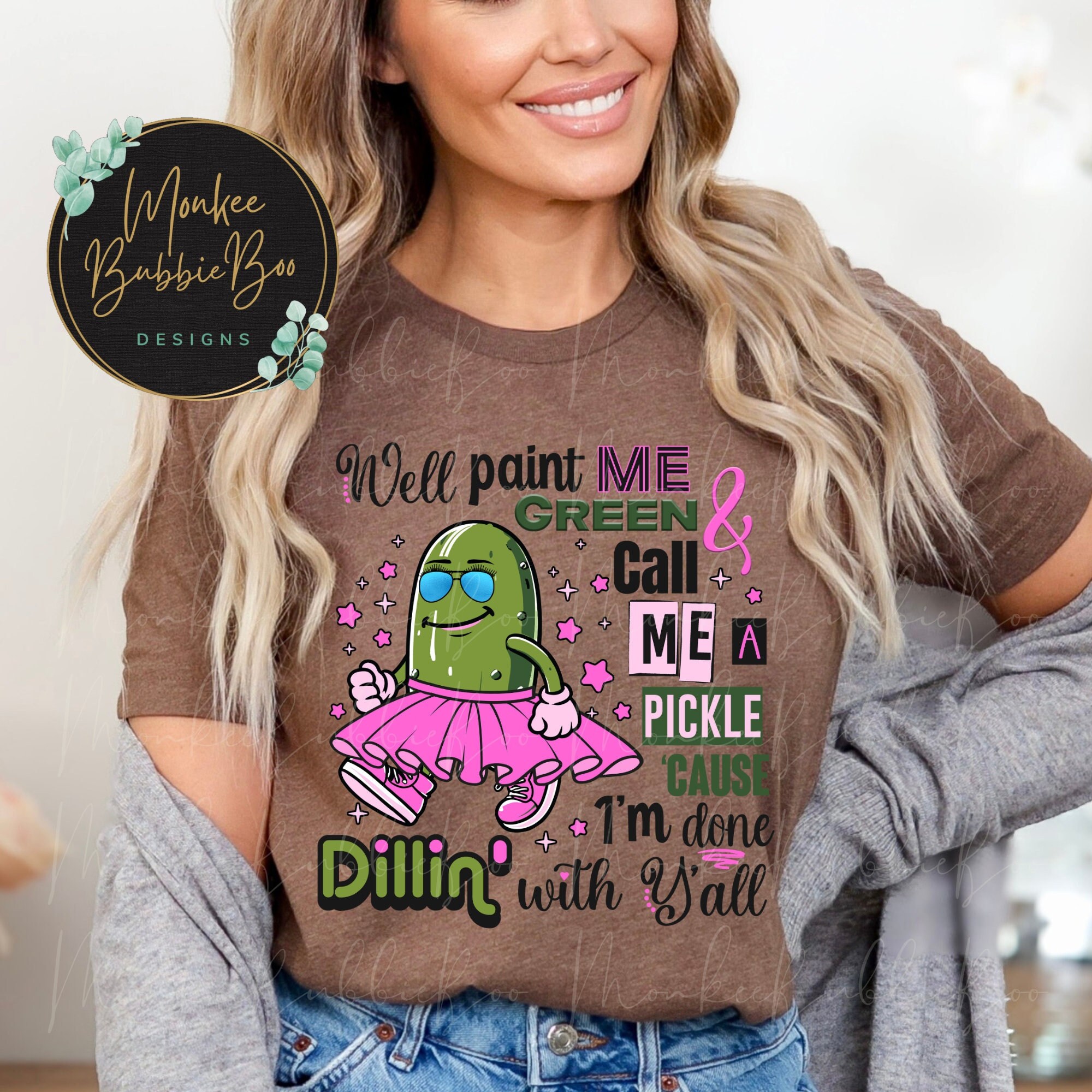 Paint Me Green and Call Me A Pickle PNG, Pickle Shirt Design, Call Me ...
