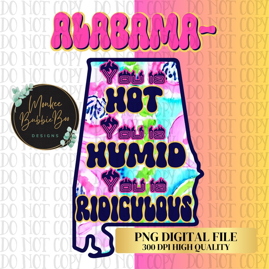 Alabama Summer Png, Alabama Heat, Alabama Sublimation, Funny Women's ...