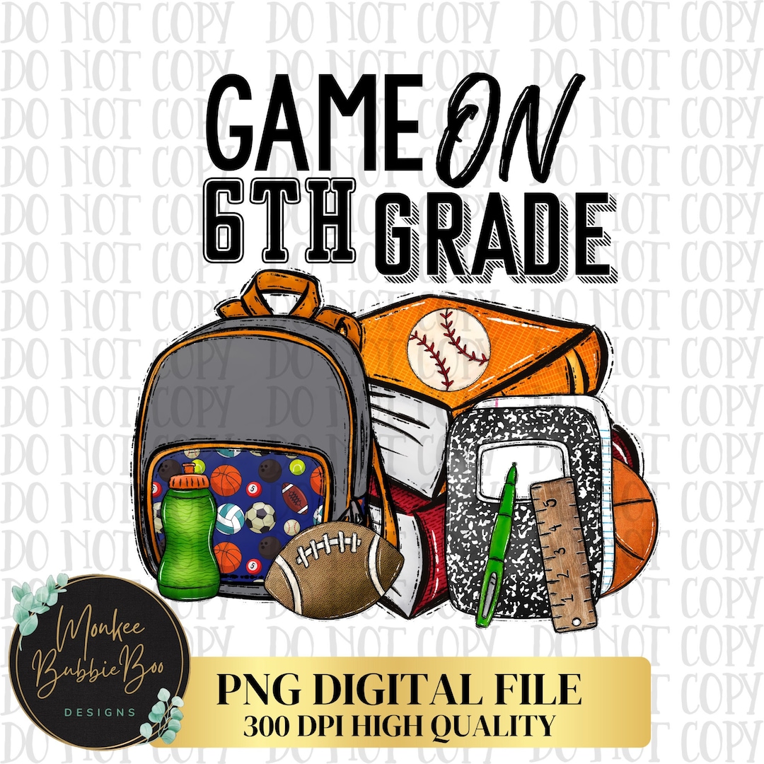 6th Grade PNG, School Sublimation Design, School Png, Back to School ...