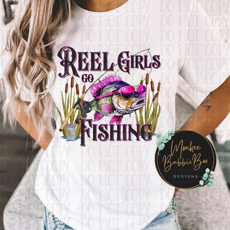 Reel Girls Go Fishing Png, Fishing T-shirt Design, Girl Fishing Png ...