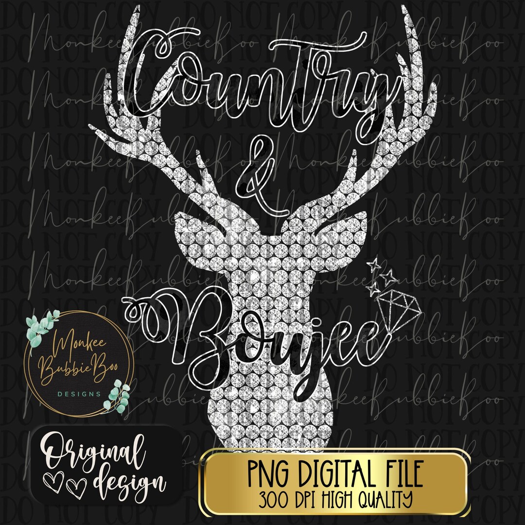 Country & Boujee PNG, Deer Png, Country Girl Png, Boujee Png, Southern ...