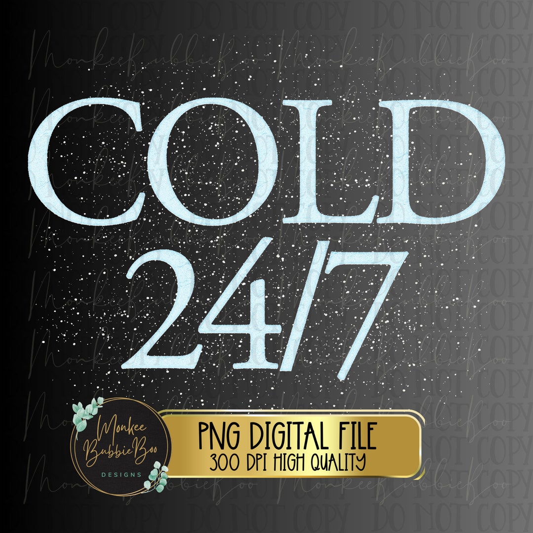 Kalt 24/7 PNG, Immer kalt PNG, Winter Png, Winter, Kalt, Einfrieren ...