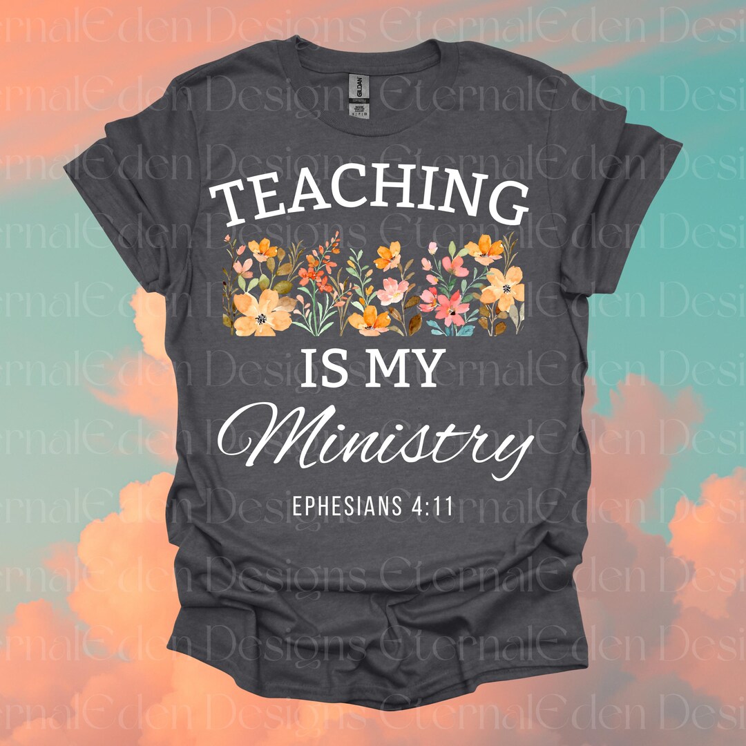 Teaching is My Ministry PNG, Christian Teacher Png, Floral Christian ...