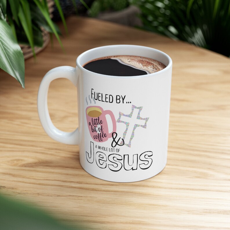 Fueled by Coffee and Jesus | Large Coffee Cup | Jesus Mug | Cross ...