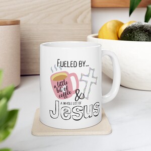 Fueled by Coffee and Jesus | Large Coffee Cup | Jesus Mug | Cross ...