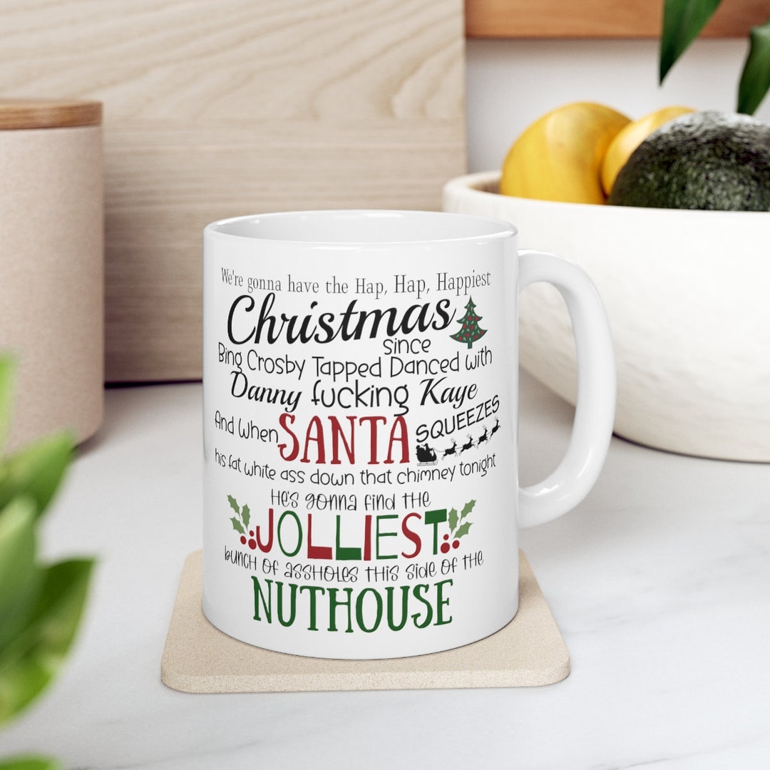 Hap Hap Happiest Christmas Vacation Jolliest Bunch of Assholes This ...