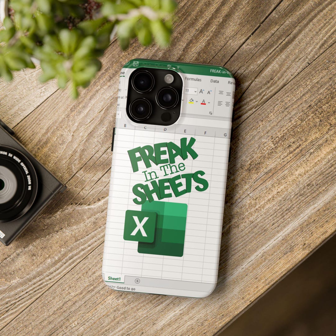 Freak in the Sheets Phone Case | Excel Spreadsheet | iPhone 16 15 14 13 ...