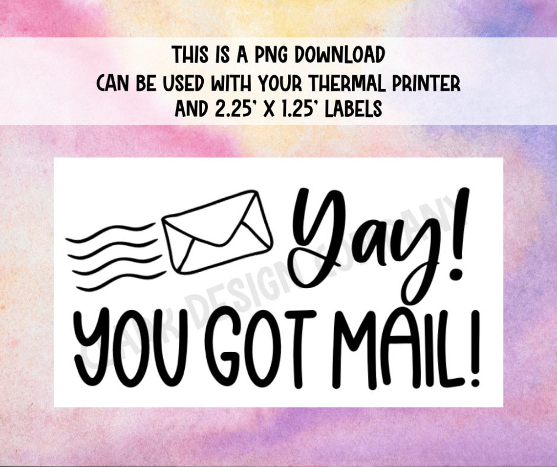 PNG Sticker Download - You Got Mail - Thermal Printer Sticker - Etsy