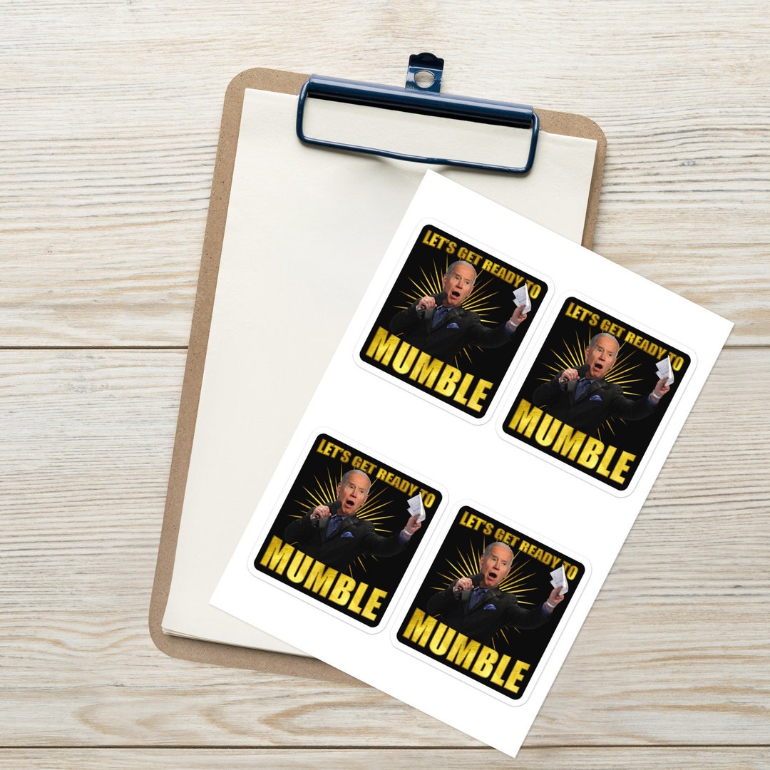 Lets Get Ready to Mumble Sticker Sheet, Funny Sticker Set, Political ...