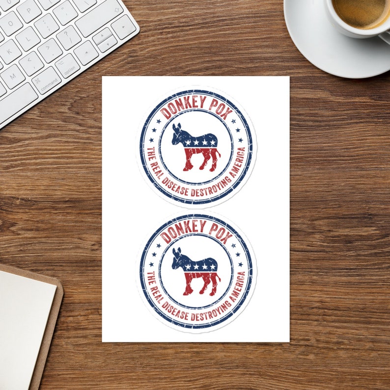 Donkey Pox Sticker, Donkey Pox the Real Disease Destroying America ...
