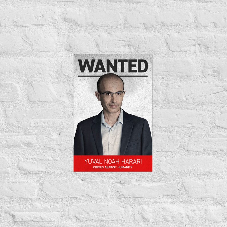 Wanted Poster Yuval Harari 12 X 18 Print, Political Poster, the Great ...