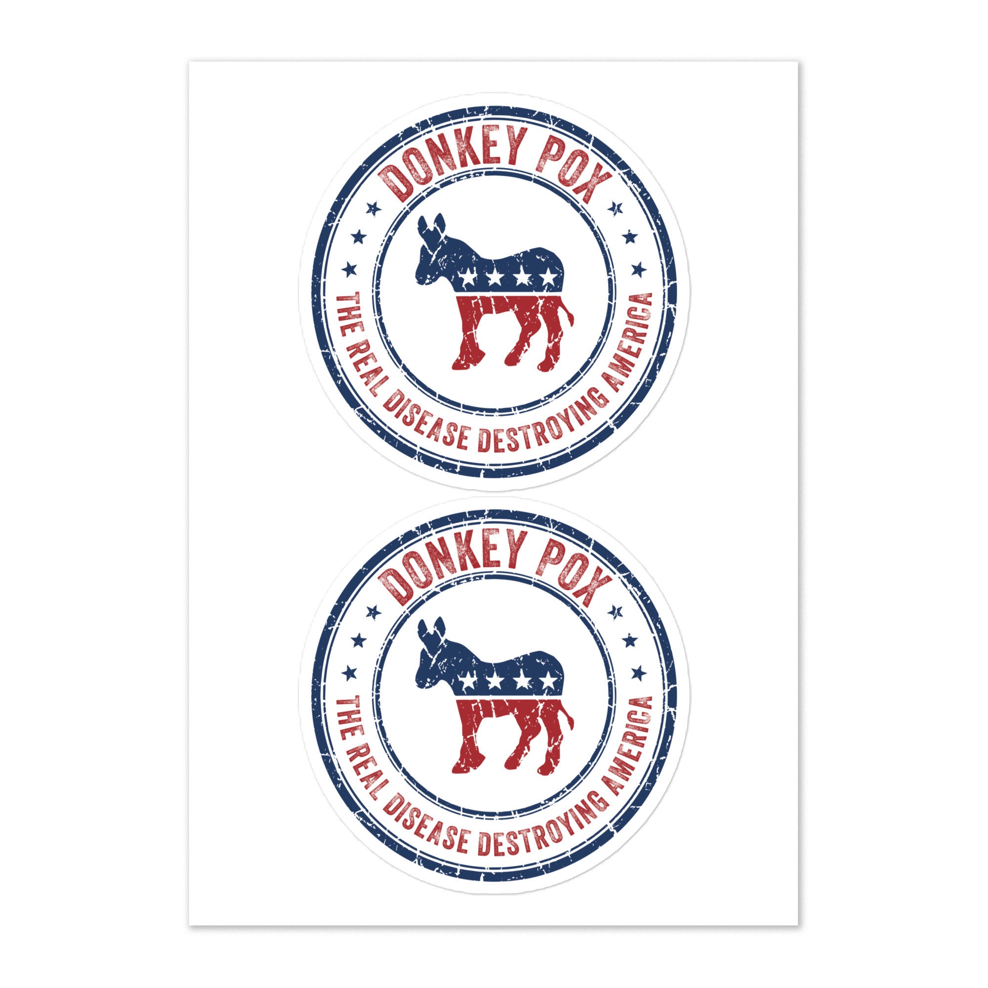 Donkey Pox Sticker, Donkey Pox the Real Disease Destroying America ...