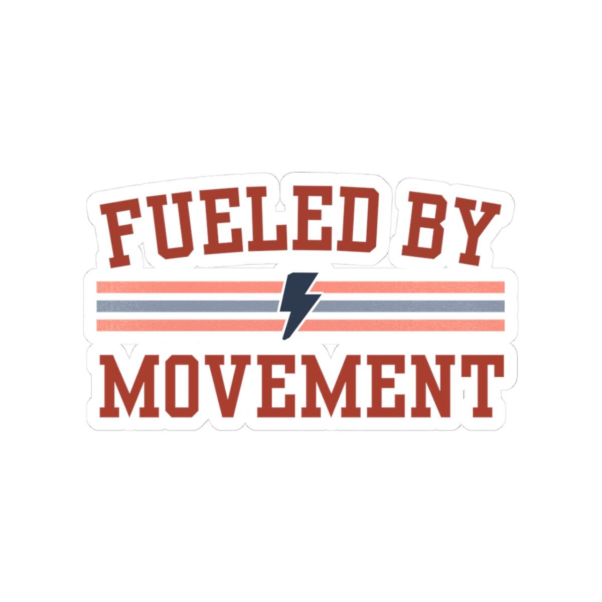 Fueled by Movement Stickers | Motivational Decals for Fitness ...