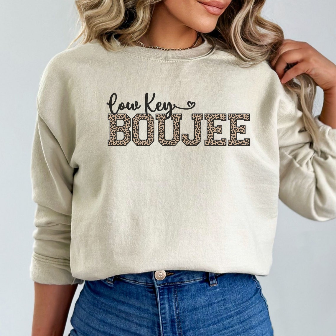 Low Key Boujee Sweatshirt for Women, Sweatshirt for Wife, Funny Mom ...