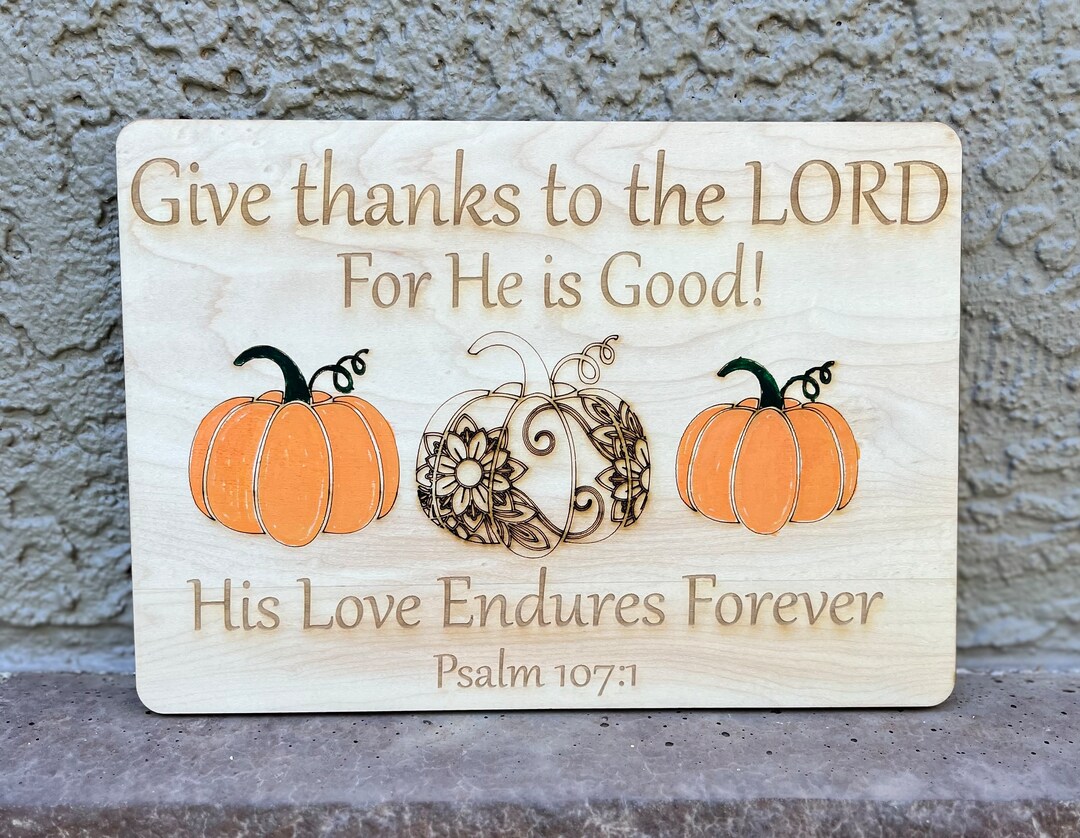 Thanksgiving Sign, Give Thanks Scripture Sign, Rustic Thanksgiving Sign ...