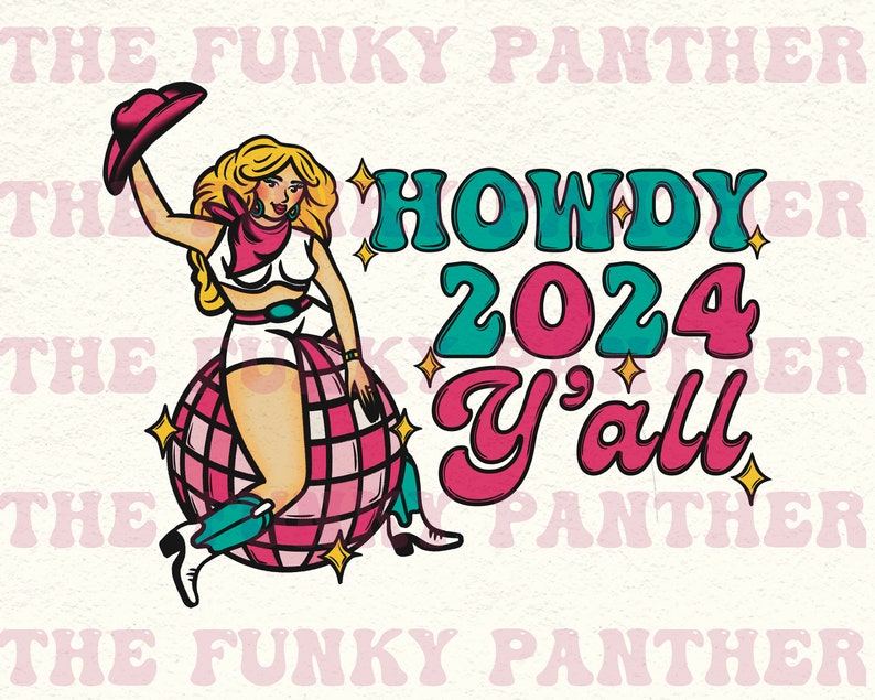 Howdy 2024 Png, 2024 Png, Western Nye Png, Western 2024 Png, Disco 2024 Png, Pink Cowgirl Disco ...