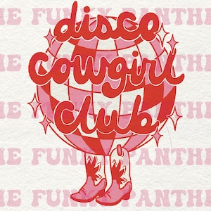 Disco Cowgirl Club Png, Cowgirl Club Png, Pink Cowgirl Png, Western Png ...