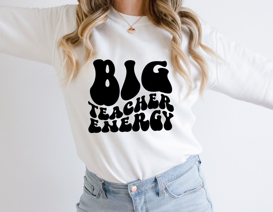 Big Teacher Energy Svg Png Funny Teacher Svg Teacher Quote - Etsy