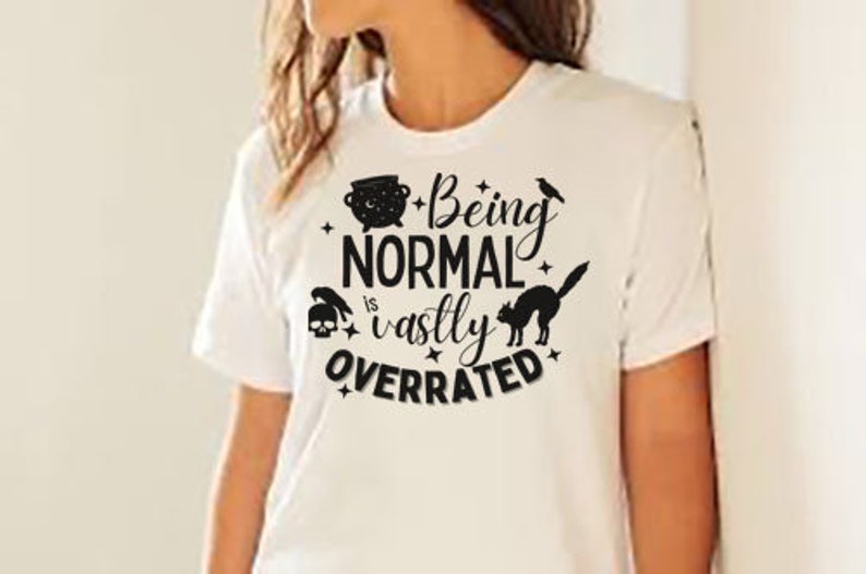 Being Normal is Vastly Overrated SVG PNG JPG Digital File - Etsy