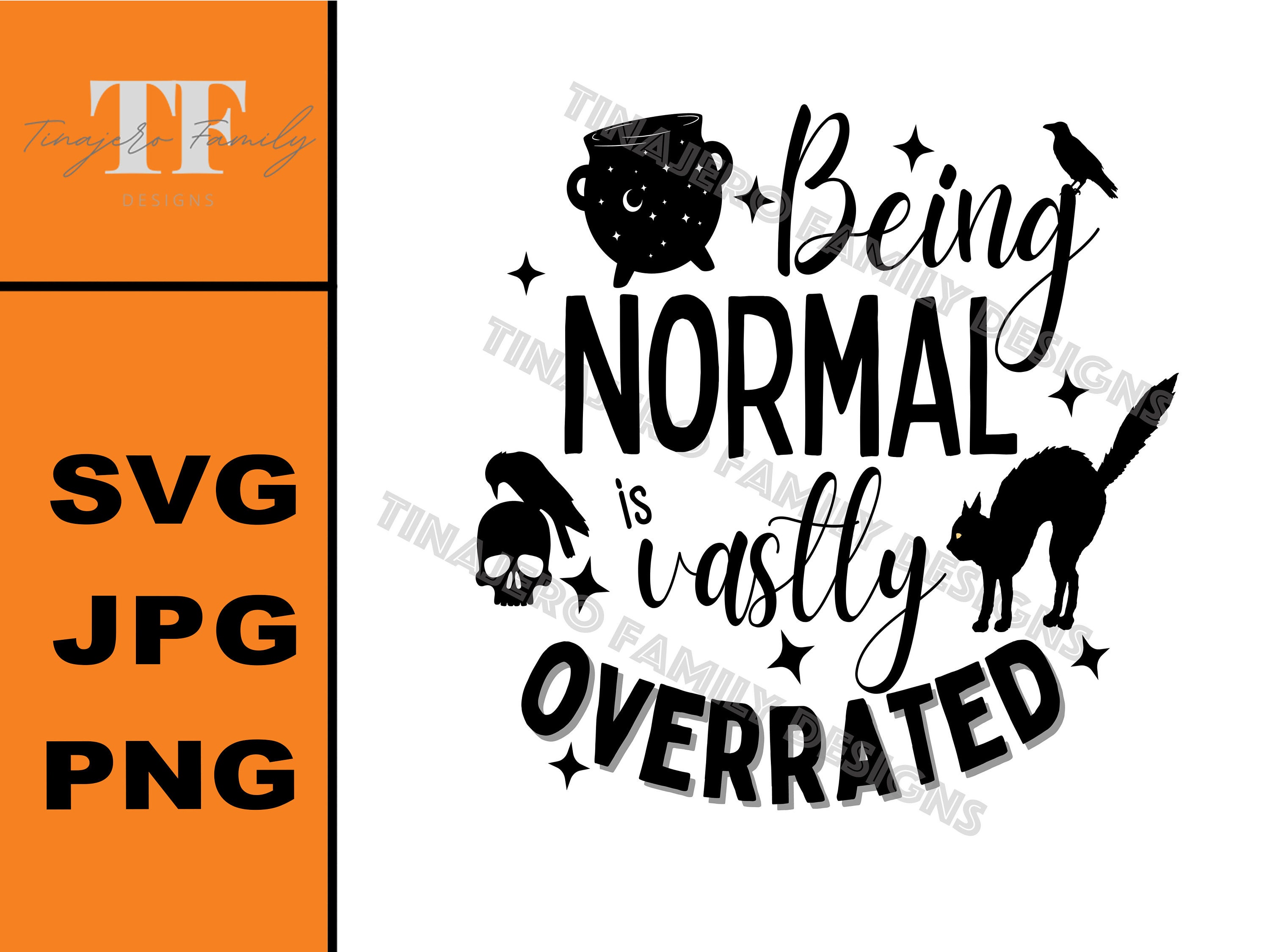 Being Normal is Vastly Overrated SVG PNG JPG Digital File - Etsy